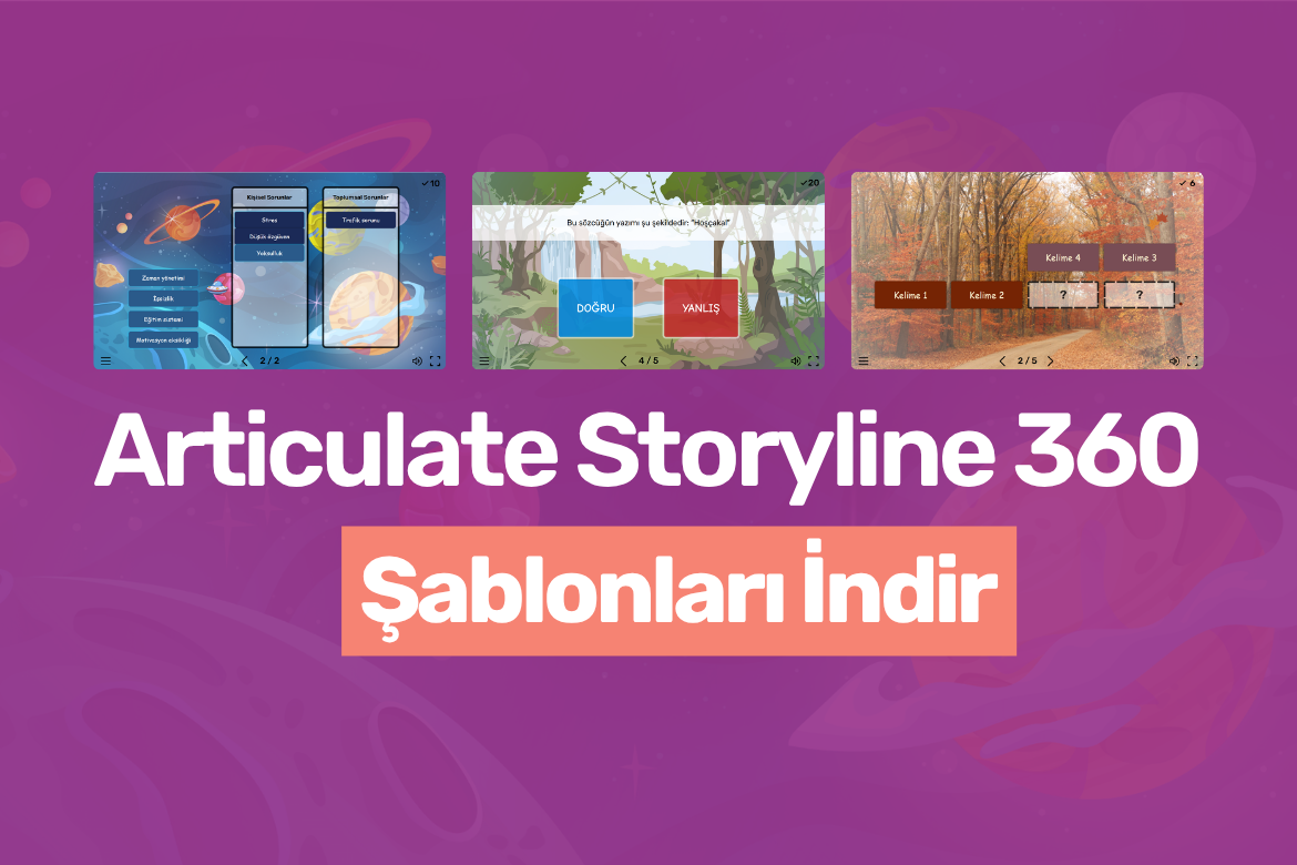 Ücretsiz Articulate Storyline 360 Şablon Paketleri - Eğiteknoloji